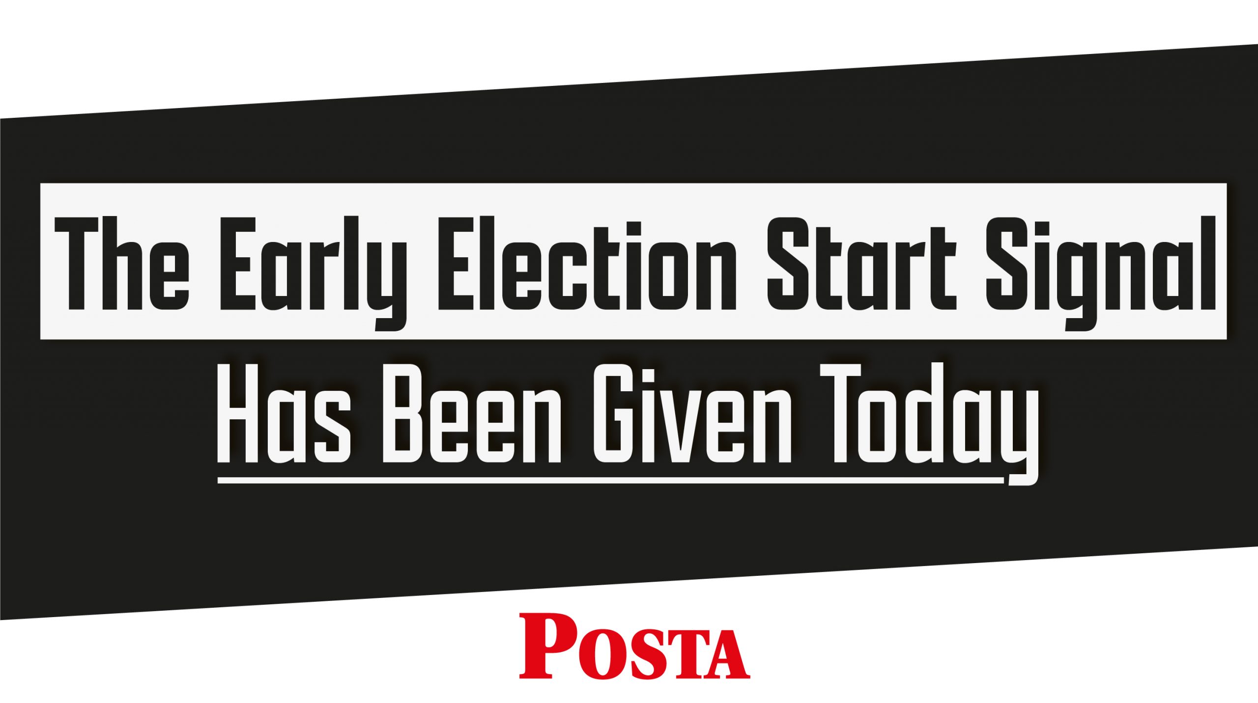 The Early Electıon Start Sıgnal Has Been Gıven Today - ANDY-AR Strateji ...